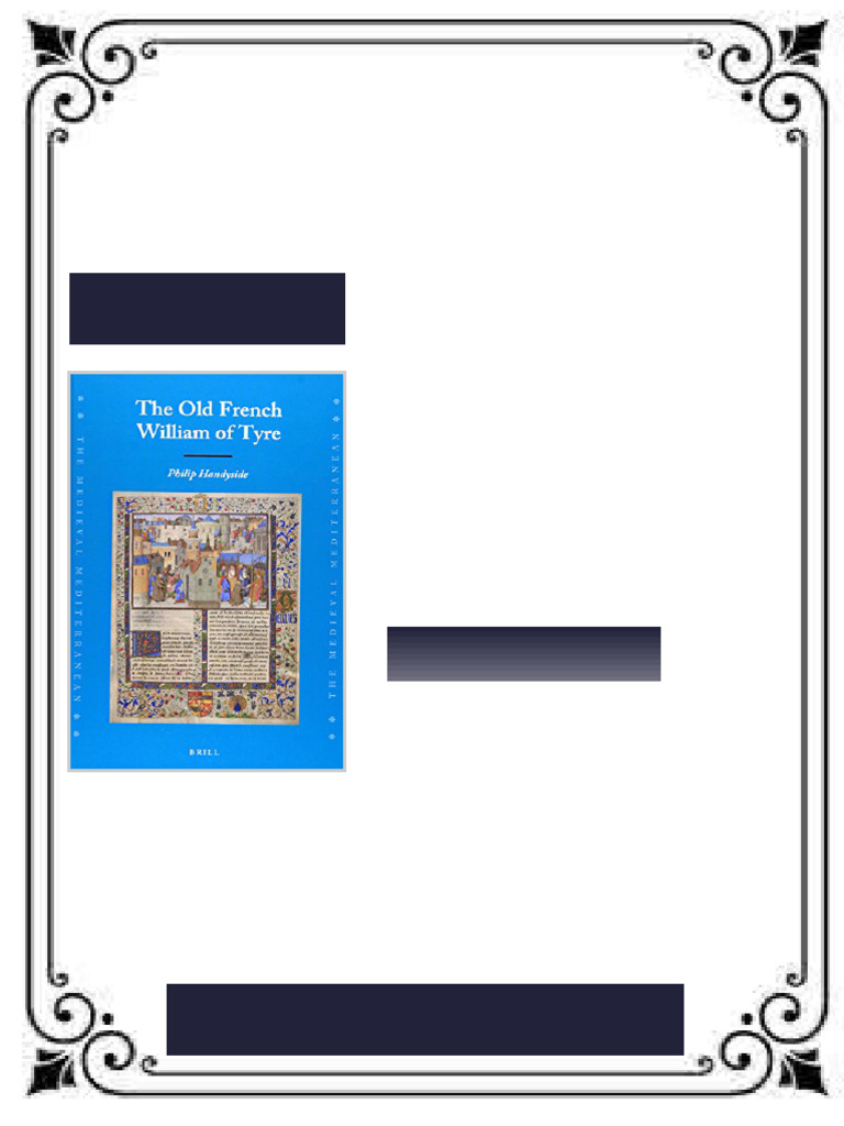 The Old French William of Tyre Philip D. Handyside ebook extended ...
