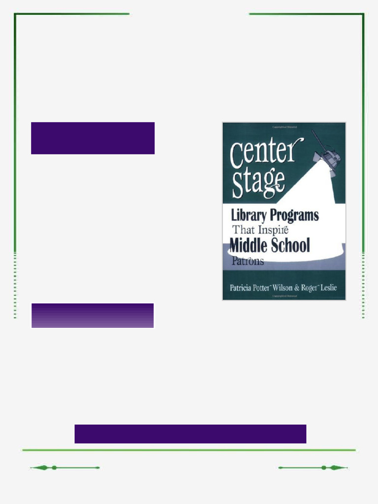 Center Stage Library Programs That Inspire Middle School Patrons 3rd ...