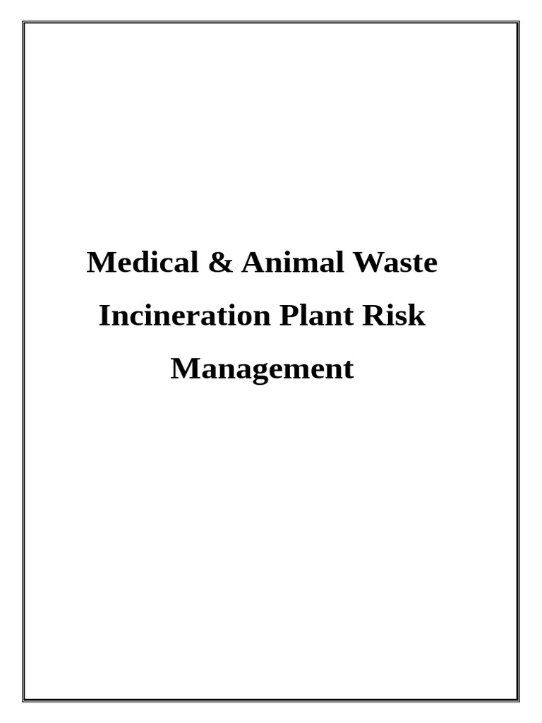 Medical & Animal Waste Incineration Plant Risk Management | PDF ...