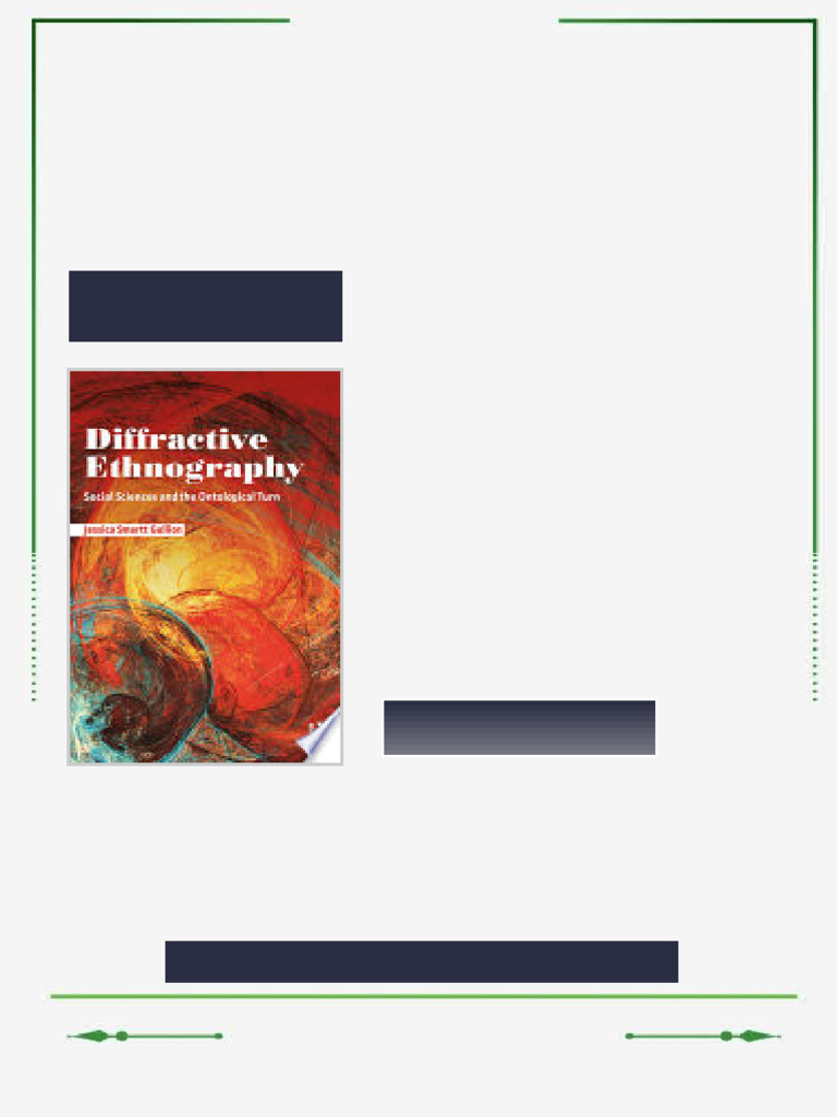 Diffractive Ethnography Social Sciences and The Ontological Turn 1st ...