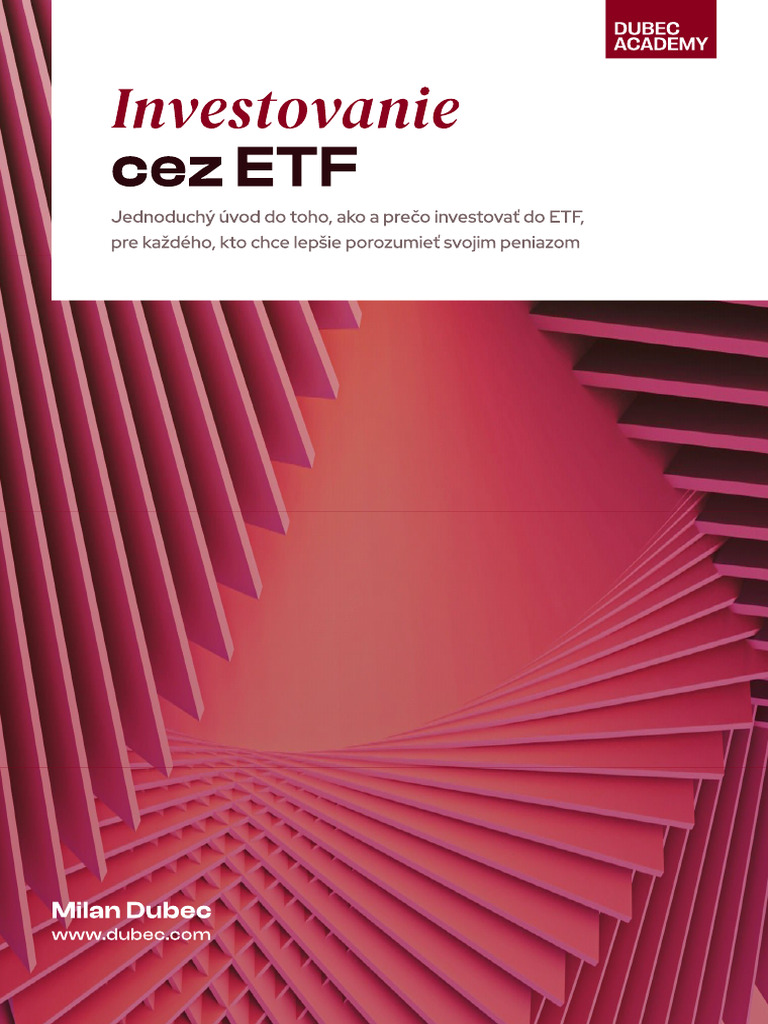 Dubec Academy Investovanie Do ETF Final 1.0.0 | PDF