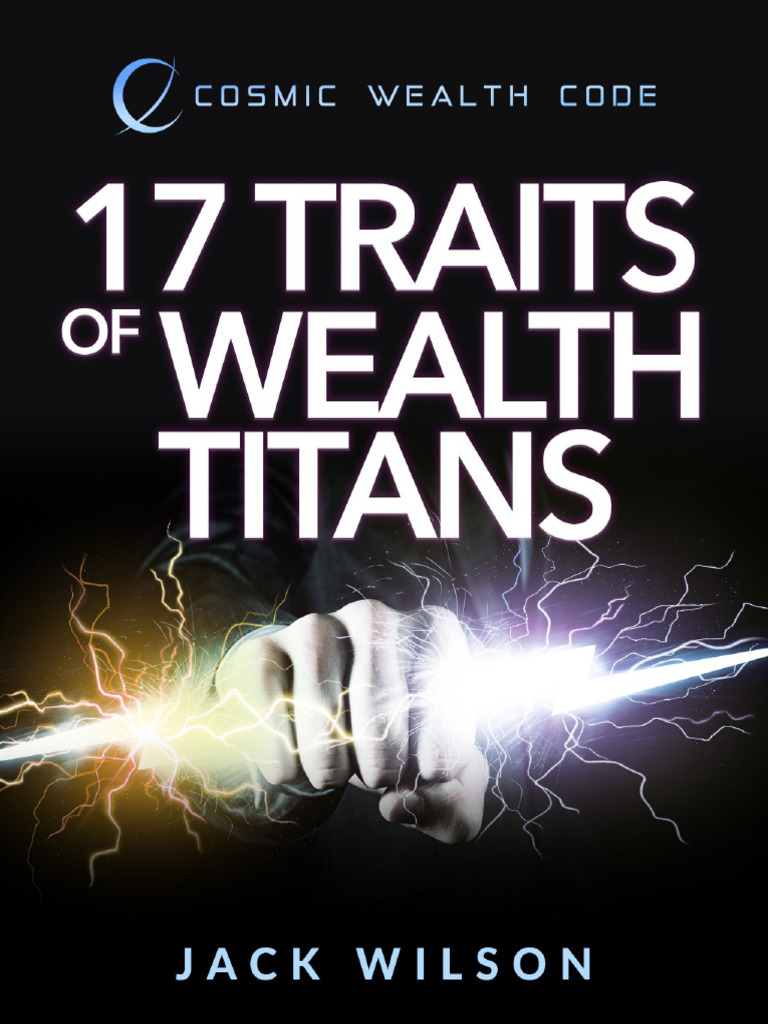 17 Traits of Wealthy Entrepreneurs | PDF | Michael Bloomberg | Philanthropy