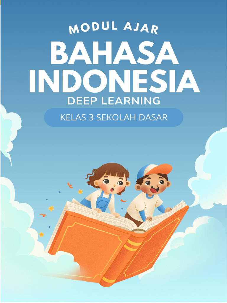 Modul Ajar Kelas III Bahasa Indonesia Deep Learning | PDF