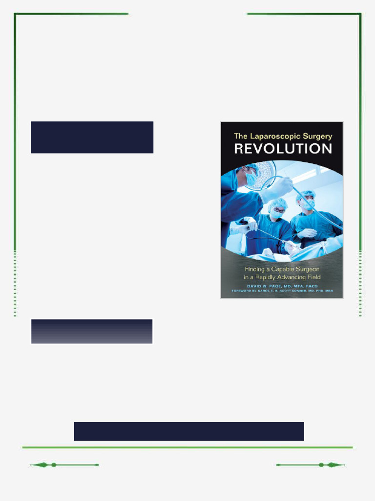 The Laparoscopic Surgery Revolution Finding A Capable Surgeon in A ...