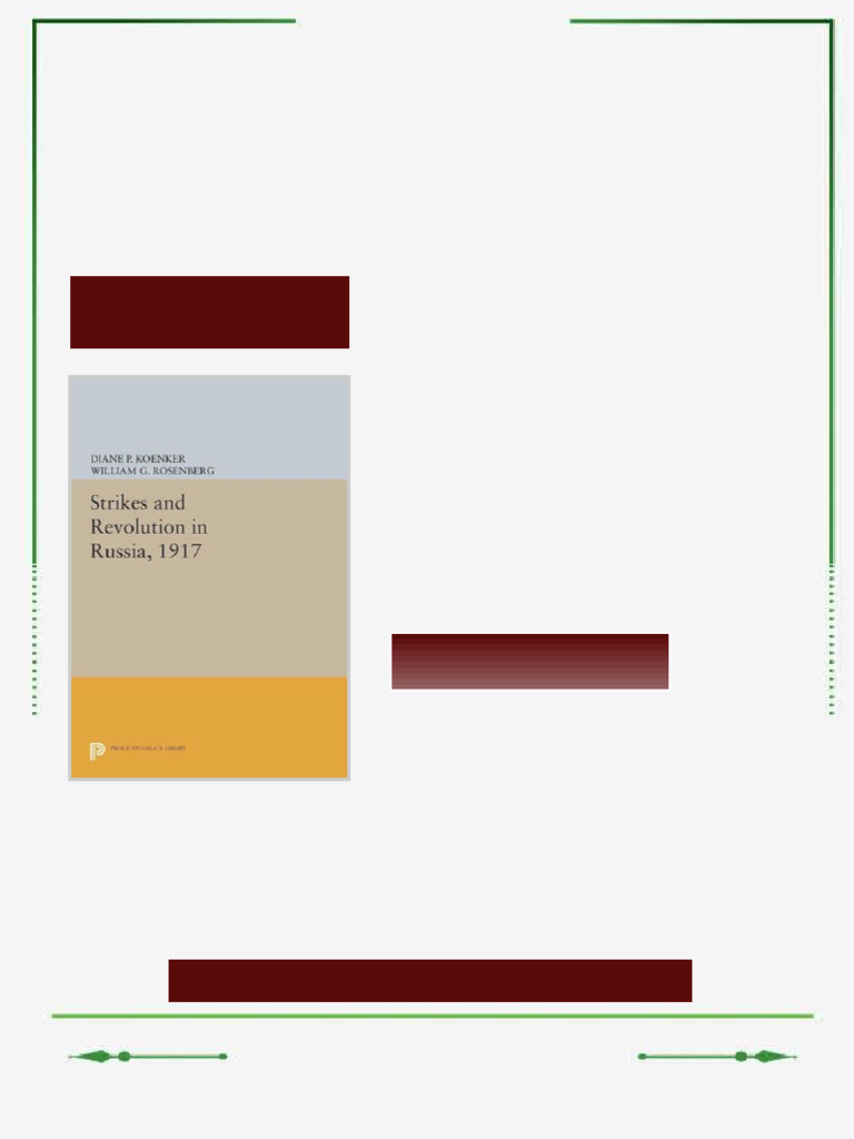 Strikes and Revolution in Russia 1917 Diane P. Koenker Ebook Archive ...
