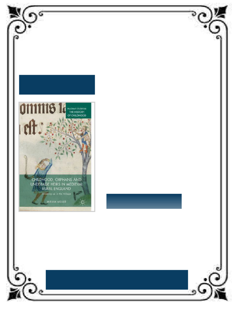 Childhood, Orphans and Underage Heirs in Medieval Rural England ...