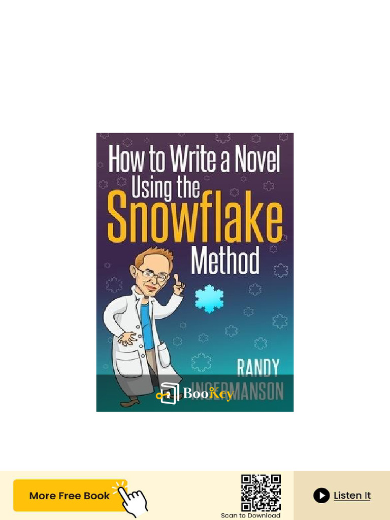 Snowflake Method for Novel Writing Guide | PDF | Narrative | Goldilocks ...