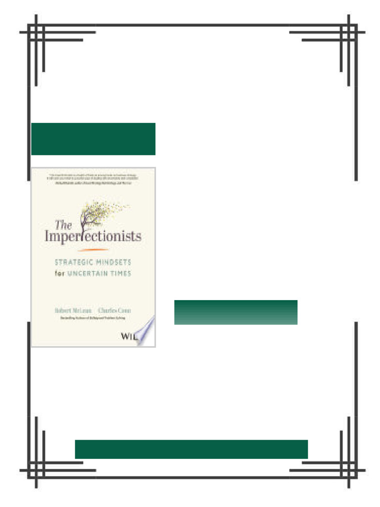 The Imperfectionists: Strategic Mindsets for Uncertain Times Robert ...