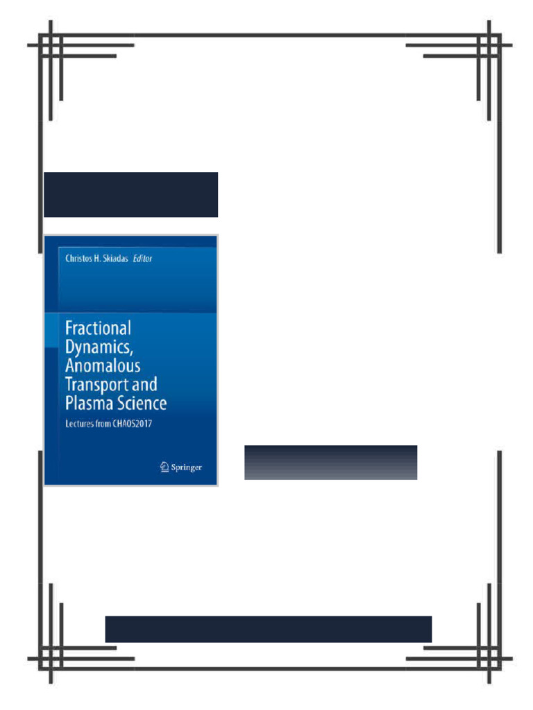 Fractional Dynamics Anomalous Transport and Plasma Science Lectures ...