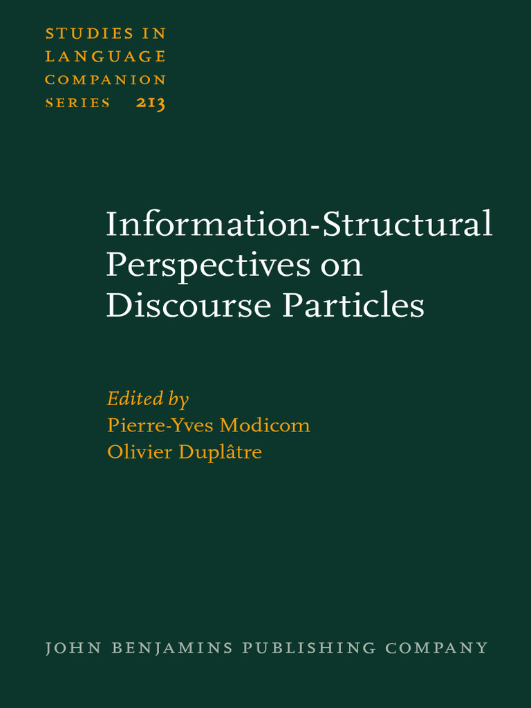 Information-Structural Perspectives On Discourse Particles: Edited by ...