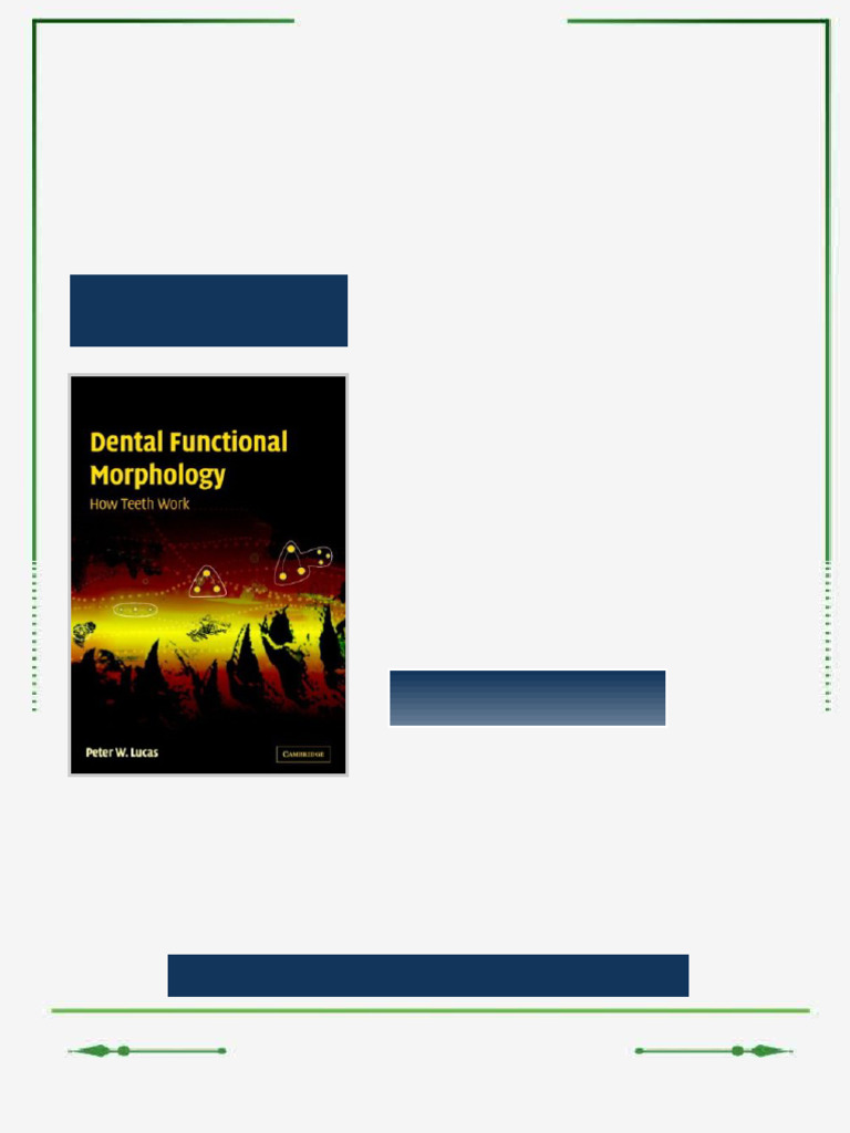 Dental Functional Morphology How Teeth Work 1st Edition Peter W. Lucas ...