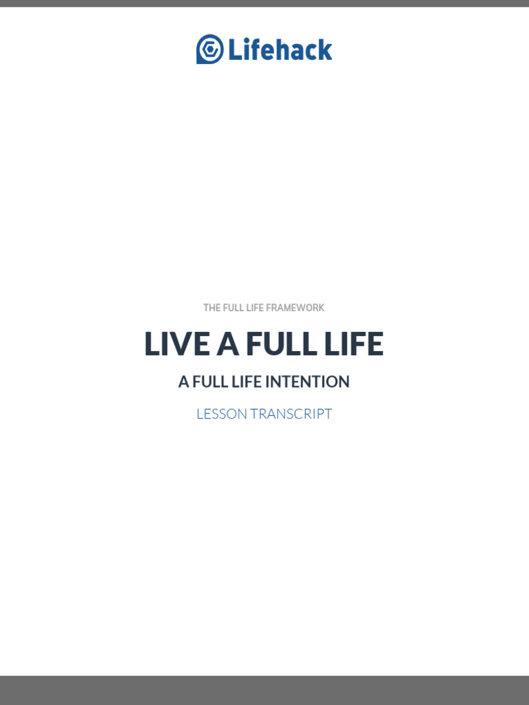 Lesson 1 - Live a Full Life - Transcript | PDF | Psychology ...