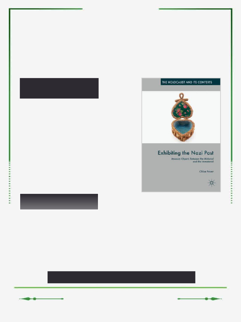 Exhibiting the Nazi Past: Museum Objects Between the Material and the ...