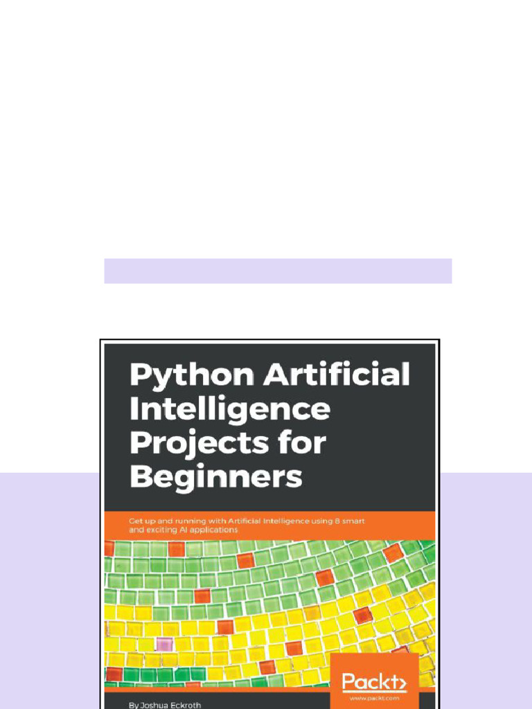 Python Artificial Intelligence Projects For Beginners Get Up And Running With Artificial ...