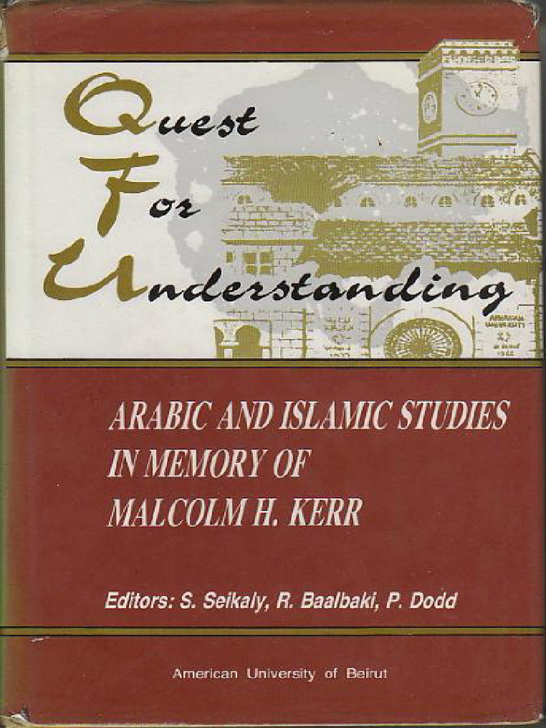 Quest for Understanding Arabic and Islamic Studies in Memory of Malcolm ...