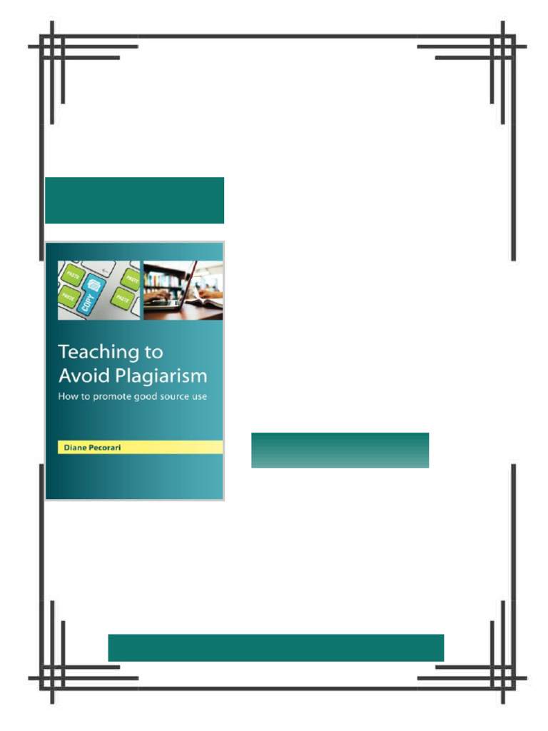 Teaching To Avoid Plagiarism How To Promote Good Source Use 1st Edition ...