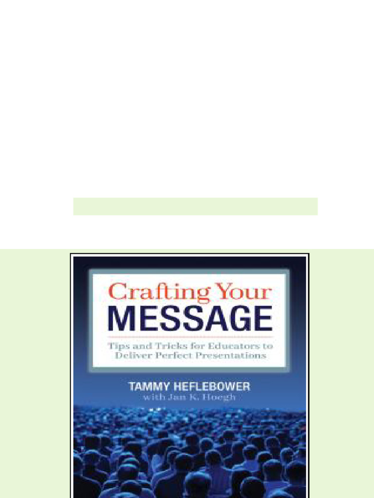 (Ebook) Crafting Your Message : Tips and Tricks for Educators to ...
