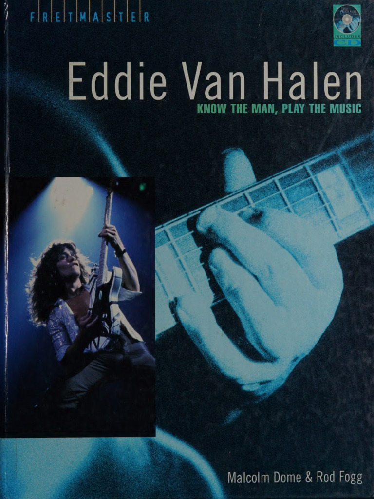 Eddie Van Halen - Know the Man, Play the Music | PDF | Heavy Metal Music