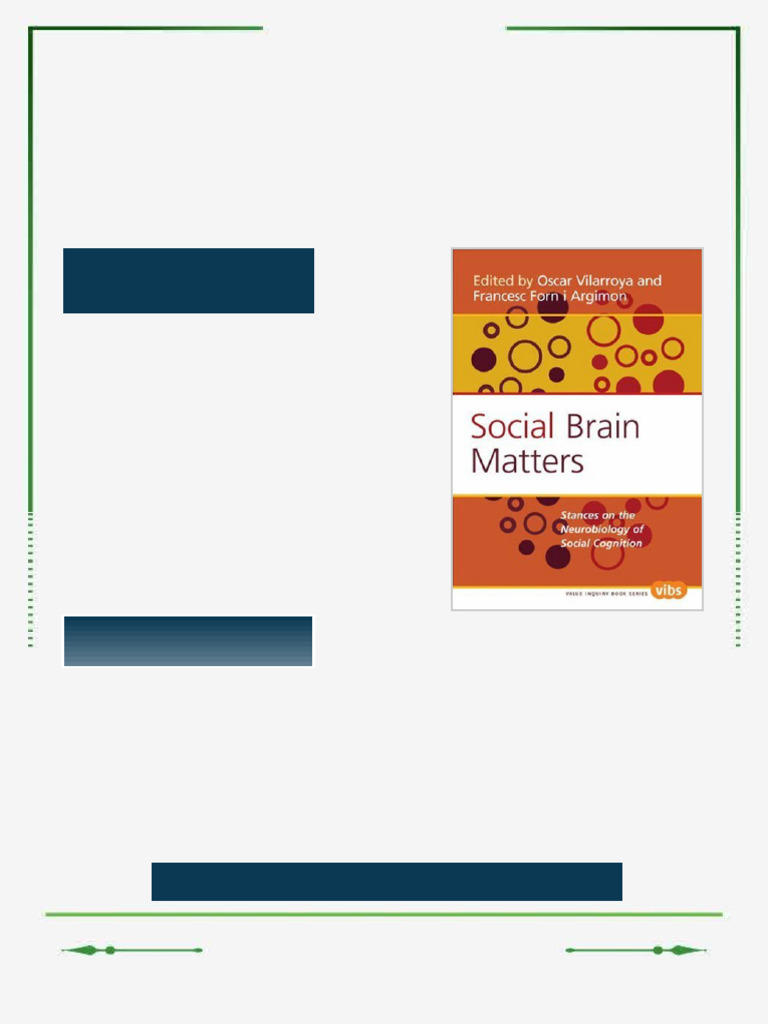 Social Brain Matters Stances on the Neurobiology of Social Cognition ...