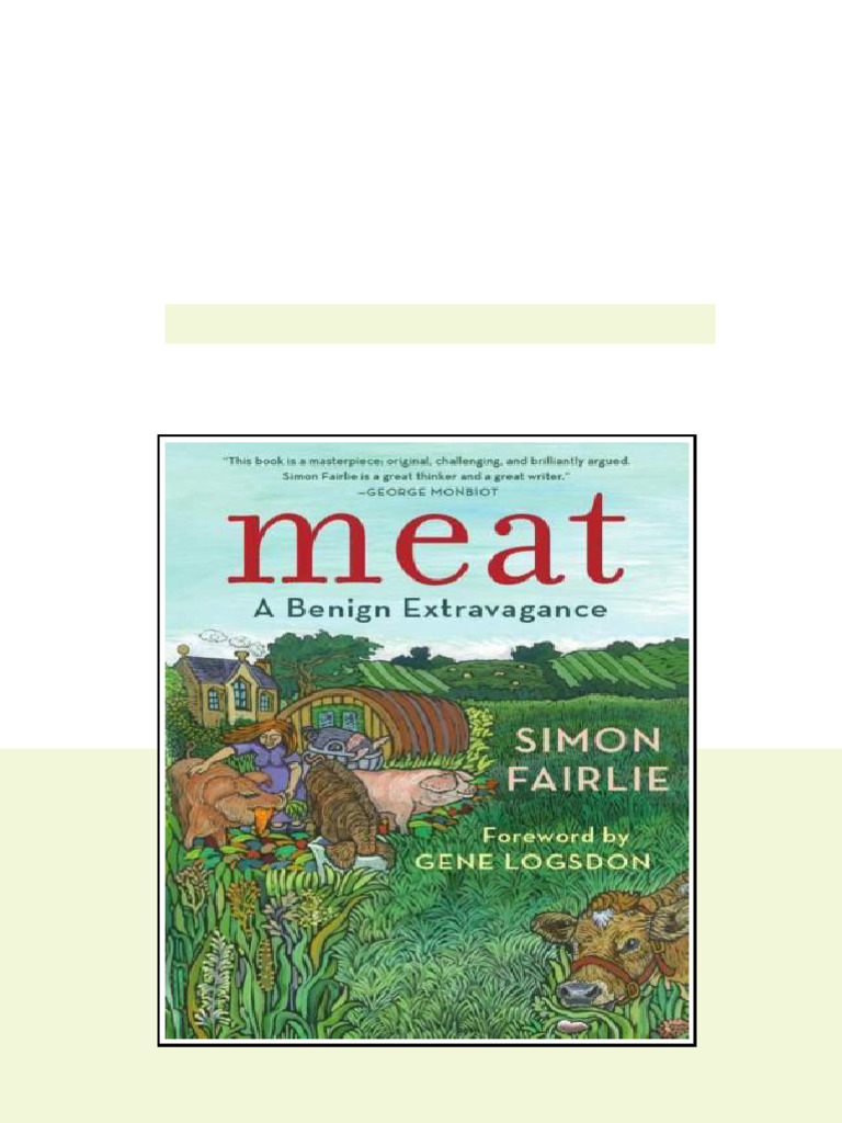 Meat A Benign Extravagance Fairlie Simon Logsdon Gene online reading | PDF