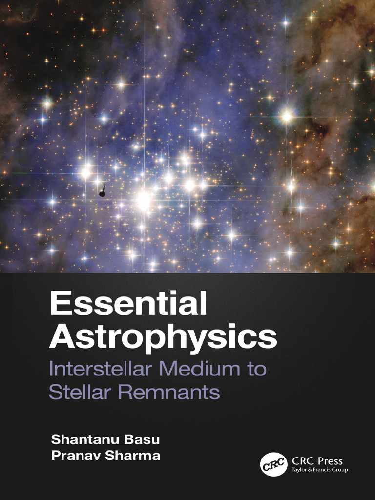 Essential Astrophysics Interstellar Medium To Stellar Remnants ...