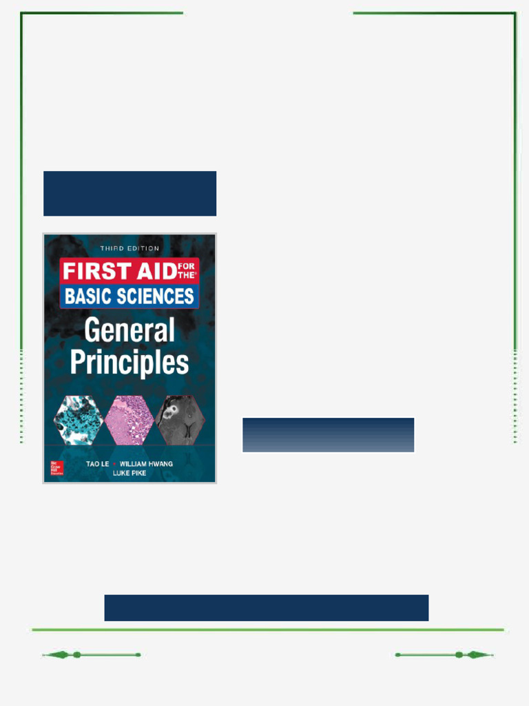 First Aid for the Basic Sciences. General Principles 3rd Edition Tao Le ...