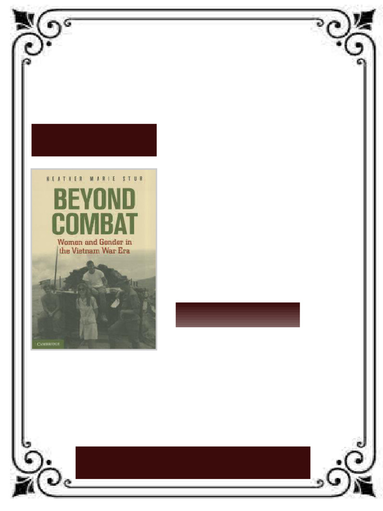 Beyond Combat Women and Gender in The Vietnam War Era Heather Marie ...