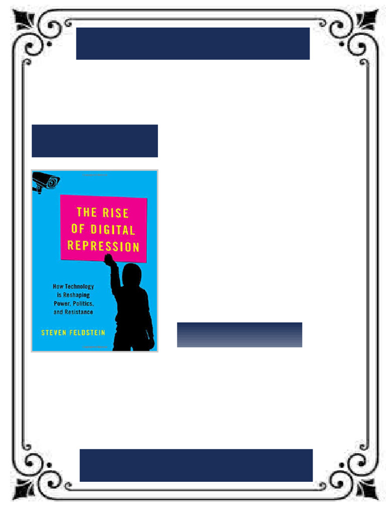 The Rise of Digital Repression: How Technology is Reshaping Power ...