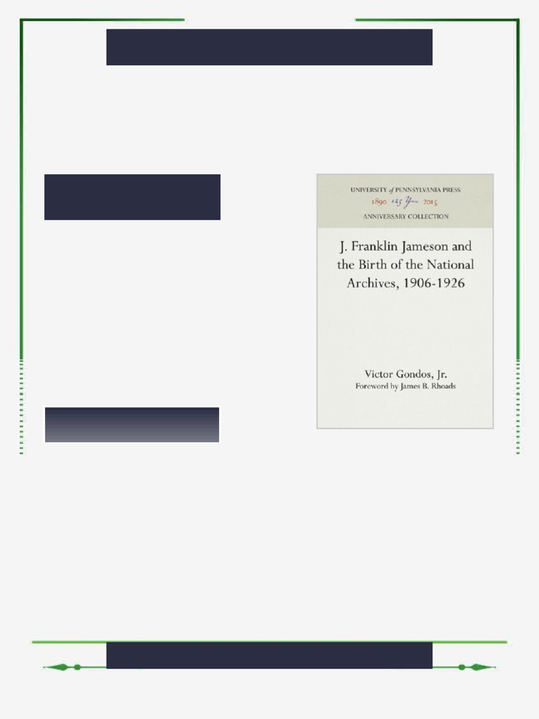 J Franklin Jameson and the Birth of the National Archives 1906 1926 ...