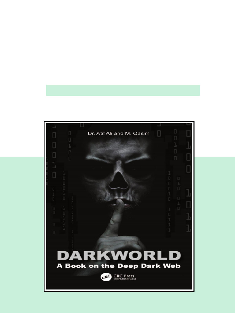 (Ebook) Dark World: A Book on the Deep Dark Web by Atif Ali, Muhammad ...