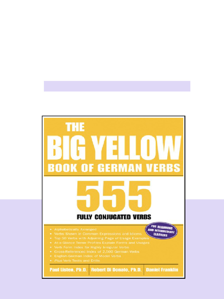 The Big Yellow Book Of German Verbs 555 Fully Conjugated Verbs Paul ...