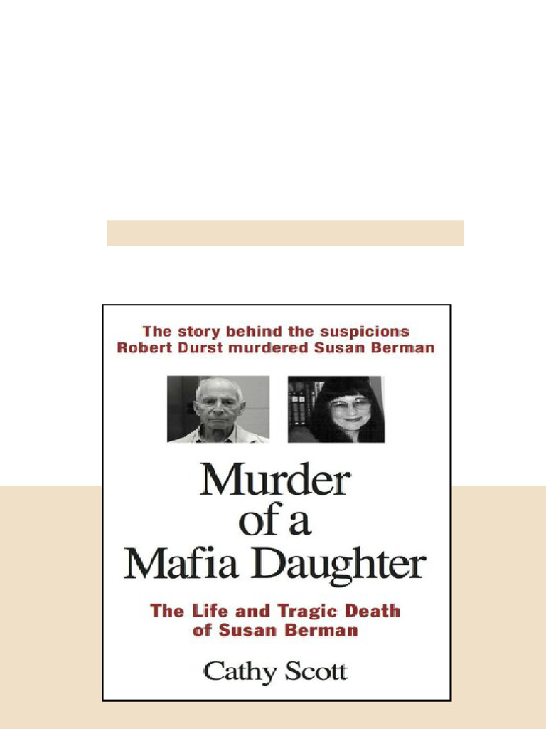 Murder Of A Mafia Daughter The Story Behind Suspicions Robert Durst ...