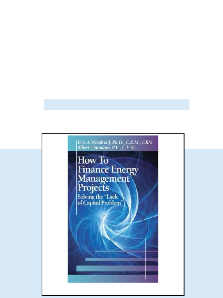 (Ebook) How to finance energy management projects : solving the "lack ...