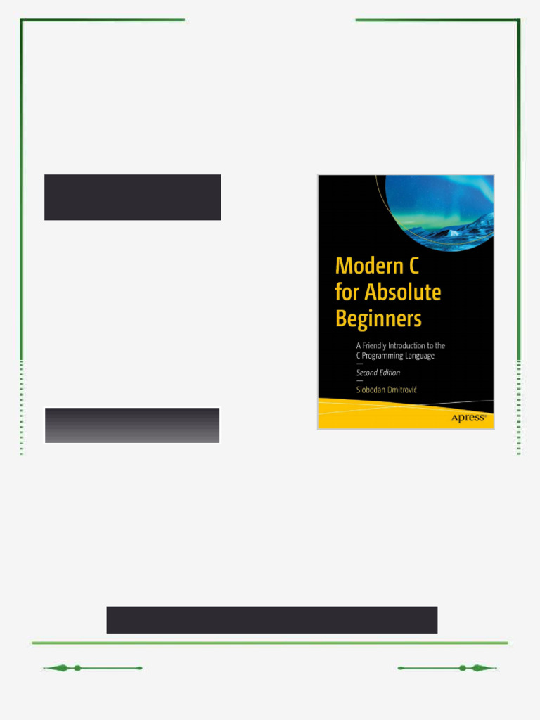 Modern C for Absolute Beginners - Second Edition Solbodan Dmitrovic ...