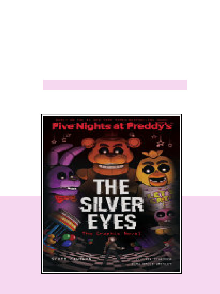 The Silver Eyes Five Nights At Freddys Graphic Novel 1 Scott Cawthon ...