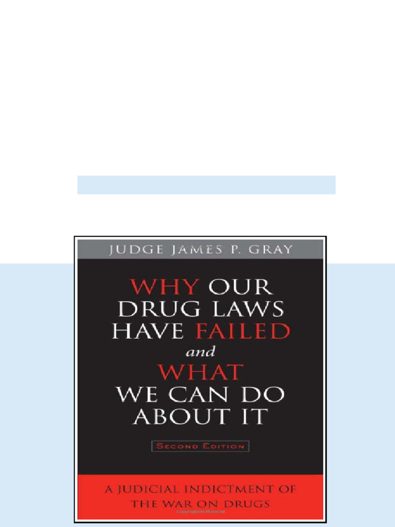 (Ebook) Why Our Drug Laws Have Failed and What We Can Do About It: A ...