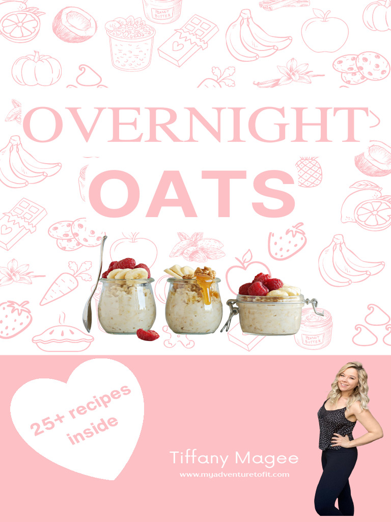 25 Delicious Overnight Oats Recipes | PDF | Chocolate | Coconut Milk