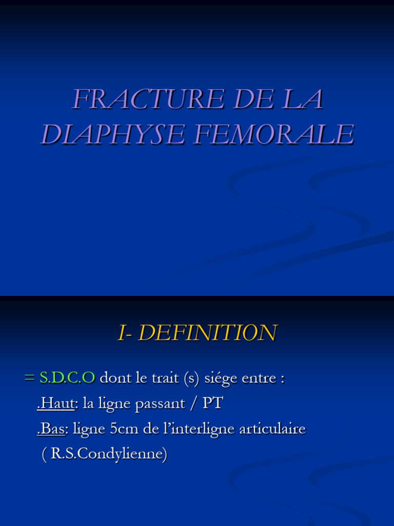 Fracture de la Diaphyse Fémorale : Guide | PDF | Spécialités ...