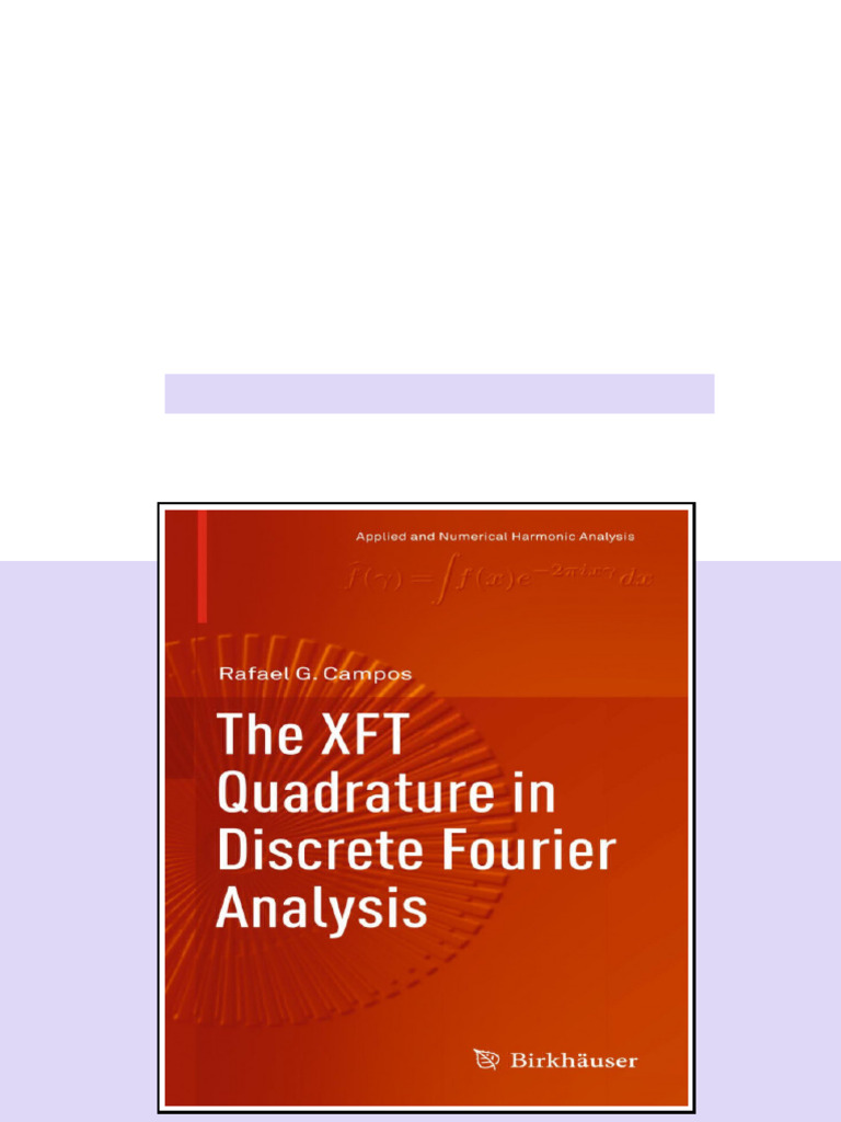 (Ebook) The XFT Quadrature in Discrete Fourier Analysis (Applied and ...