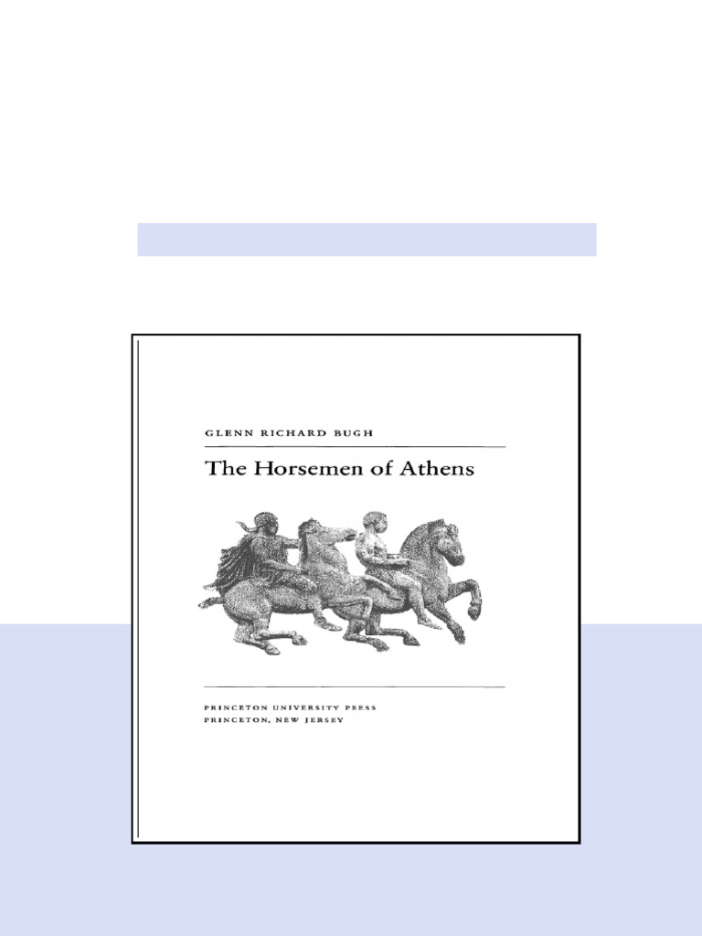 The Horsemen Of Athens Glenn Richard Bugh sample | PDF | Cavalry | Sparta