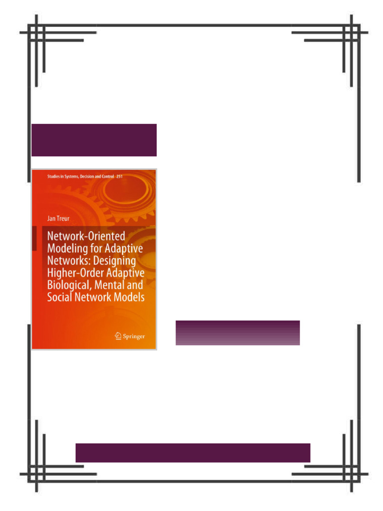 Network Oriented Modeling for Adaptive Networks Designing Higher Order ...