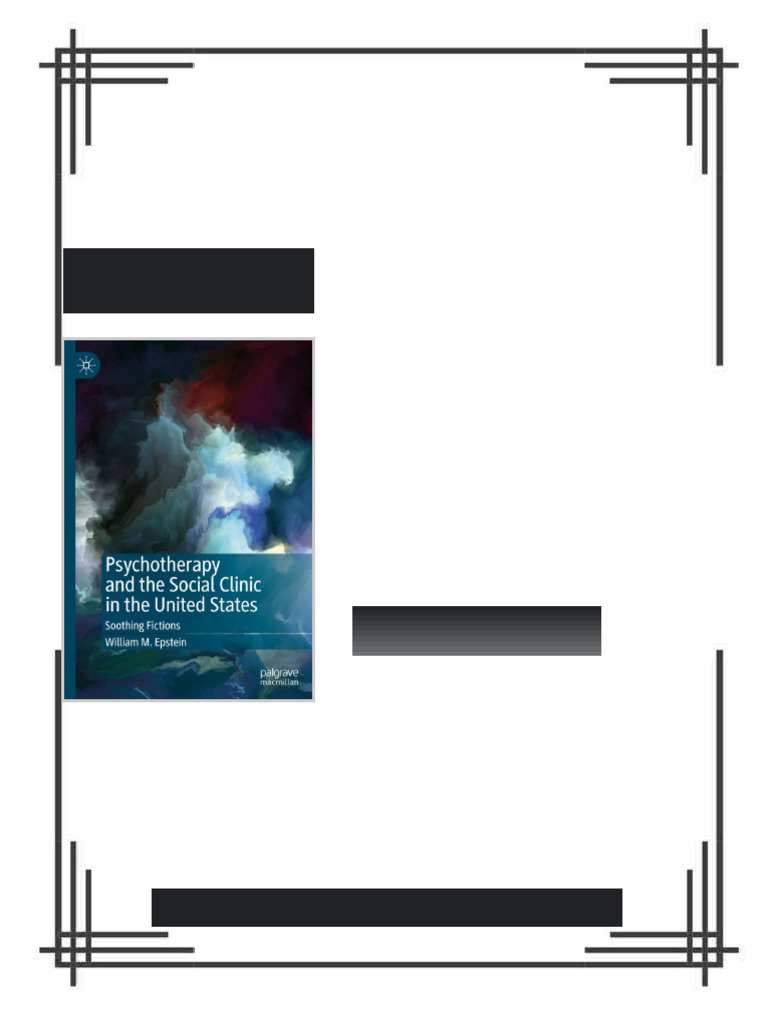 Psychotherapy and The Social Clinic in The United States Soothing ...