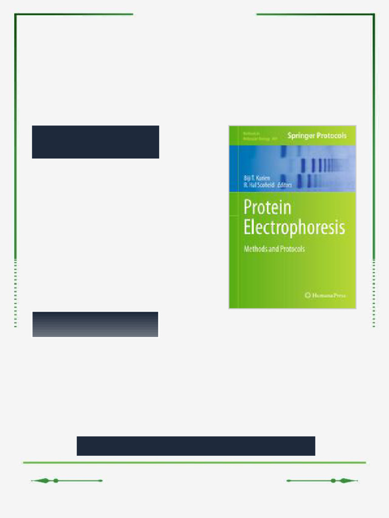 Protein Electrophoresis Methods and Protocols 1st Edition Oliver ...