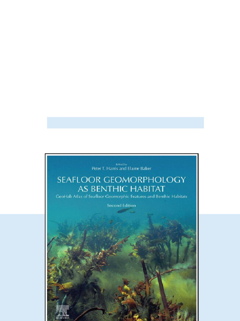 Seafloor Geomorphology As Benthic Habitat Geohab Atlas Of Seafloor ...