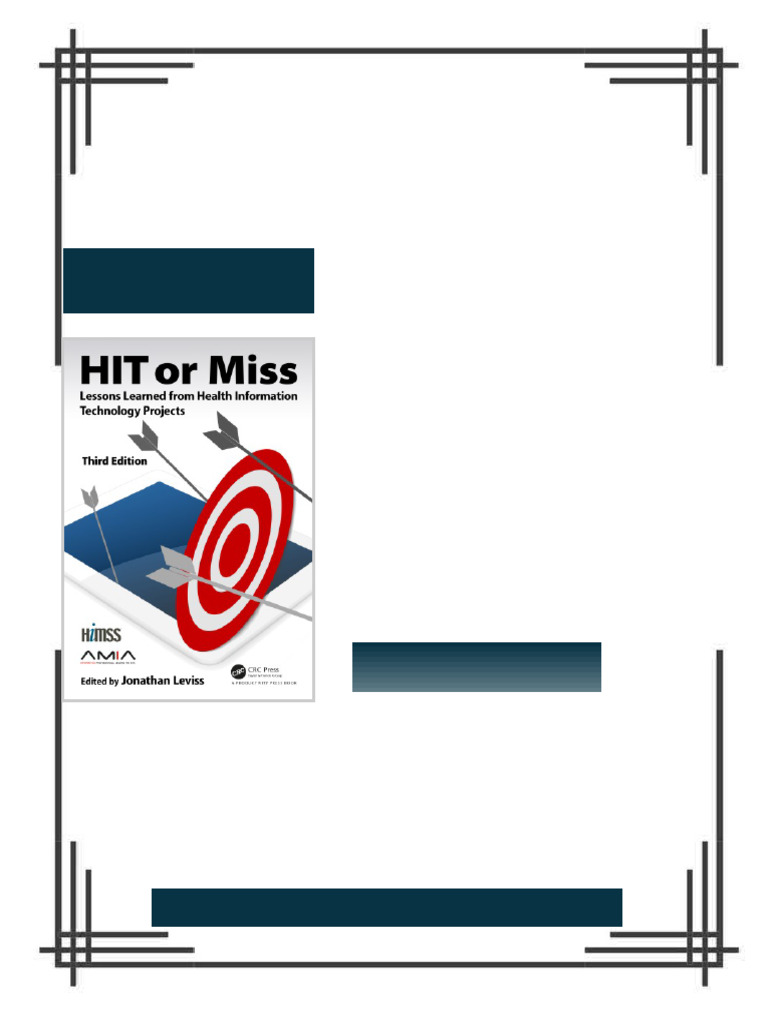 HIT or Miss 3rd Edition Lessons Learned from Health Information ...