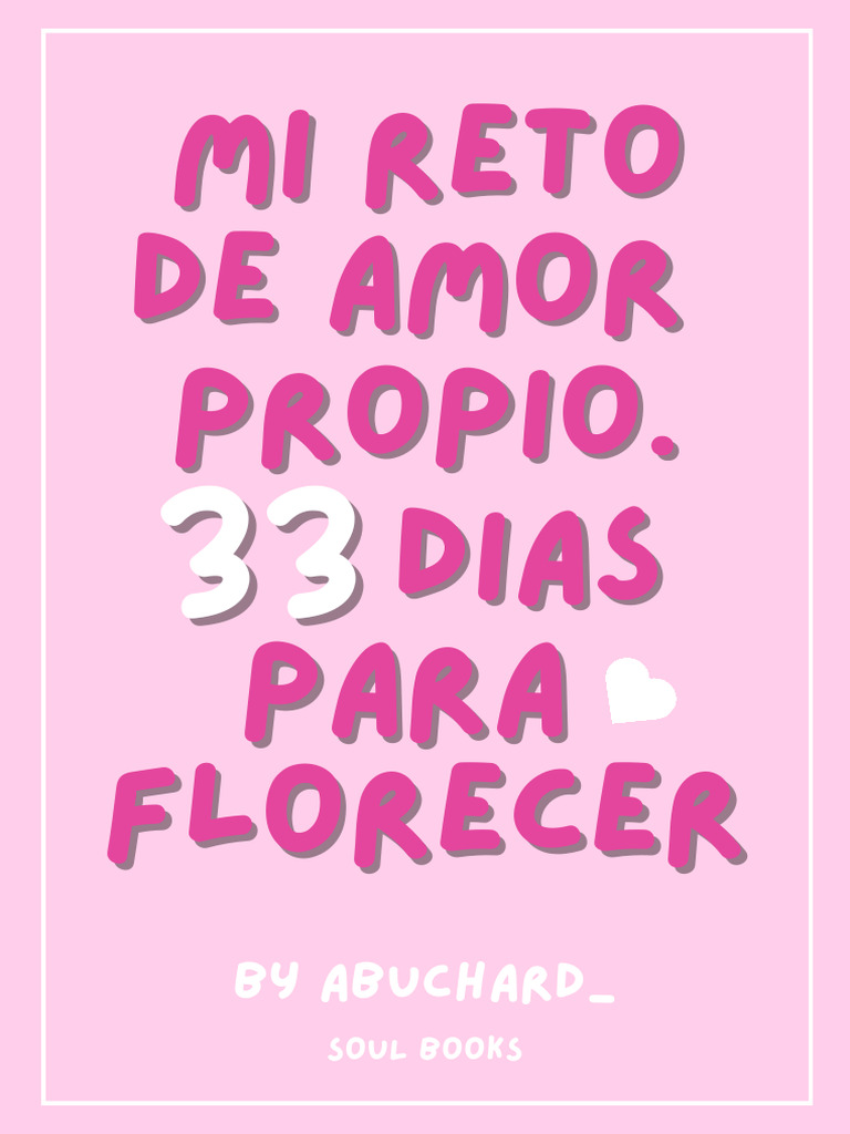 Reto de Amor Propio en 33 Días | PDF | Amor | Las emociones