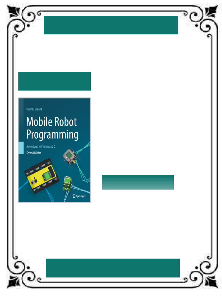 Mobile Robot Programming Adventures in Python and C 2nd Edition Thomas Bräunl eBook complete ...