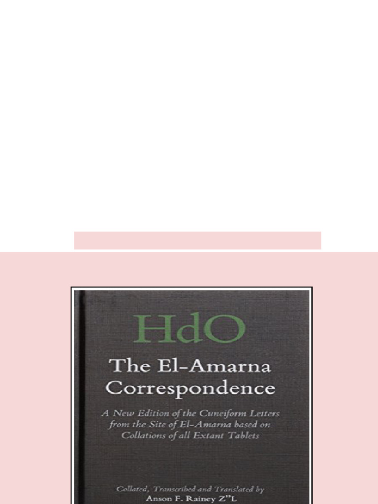 (Ebook) The El-Amarna correspondence : a new edition of the cuneiform ...