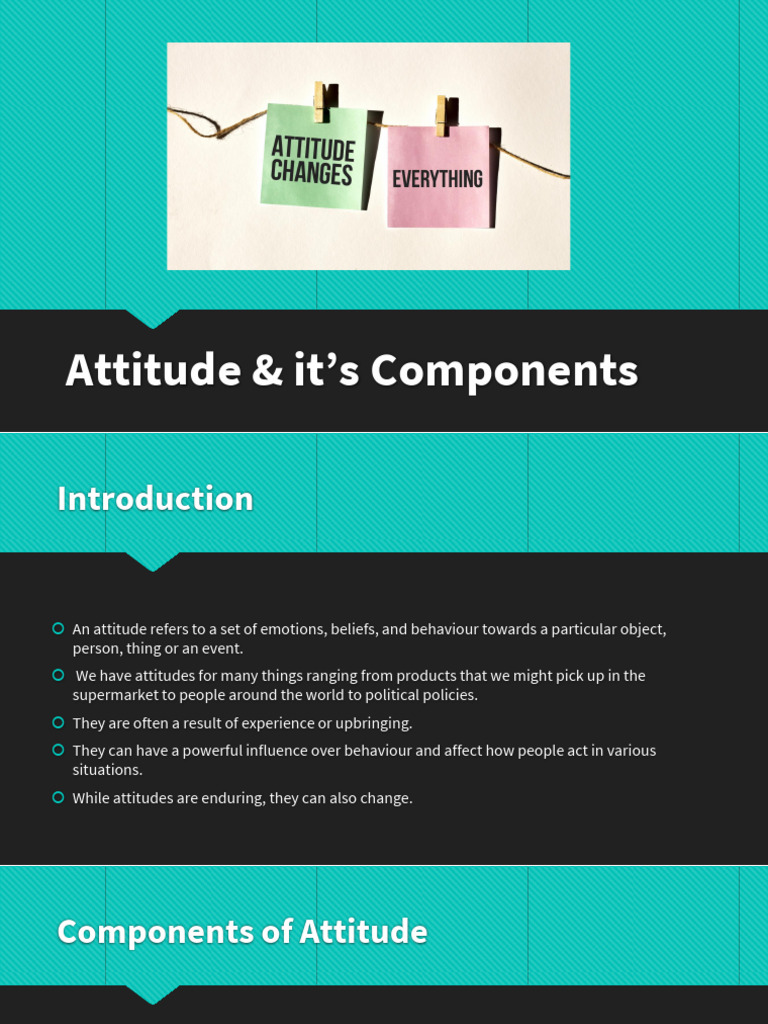 Attitude & It's Components | PDF | Attitude (Psychology) | Affect ...