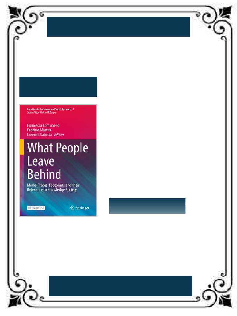 What People Leave Behind Marks Traces Footprints And their Relevance To ...